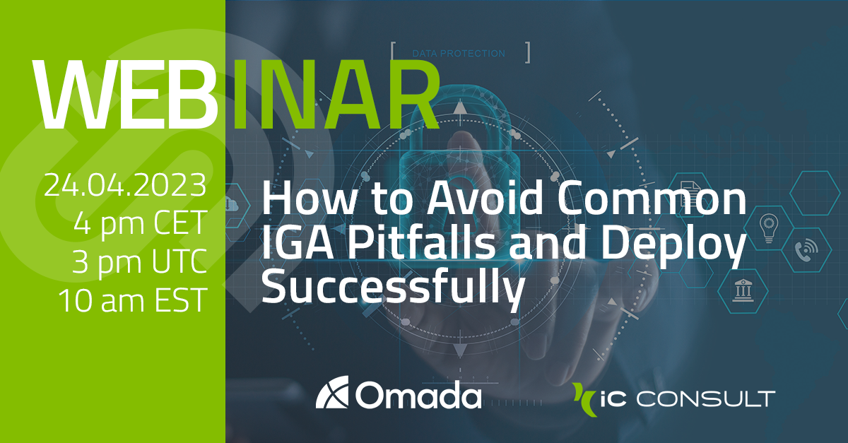 How to Avoid Common IGA Pitfalls and Deploy Successfully